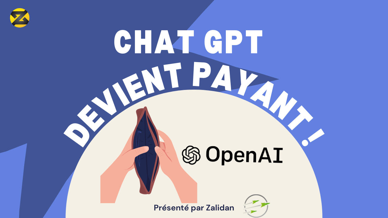 Chat GPT devient payant (42$ /mois)